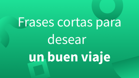 30 frases cortas para desear un buen viaje - MD Pajedrez